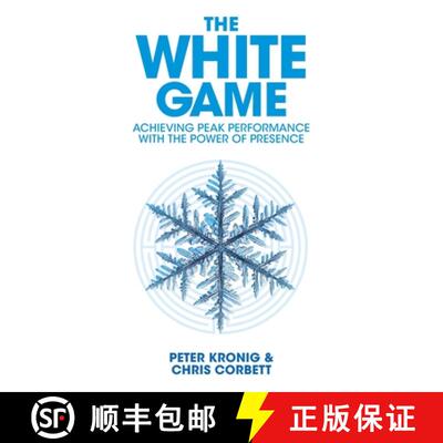 【3-4周达】The White Game - Achieving Peak Performance With The Power Of Presence [9783033088399]