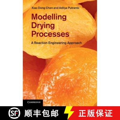 预订 精装 Modelling Drying Processes : A Reaction Engineering Approach [9781107012103]