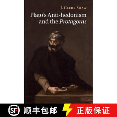 预订 Plato's Anti-hedonism and the Protagoras [9781107624658]