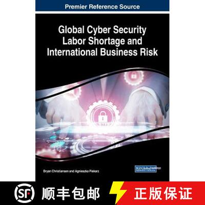 【3-4周达】精装 Global Cyber Security Labor Shortage and International Business Risk [9781522559276]