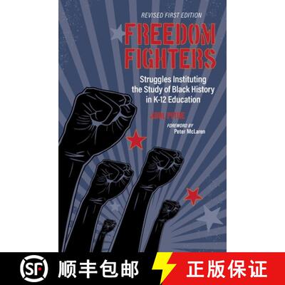 预订 Freedom Fighters – Struggles Instituting the Study of Black History in K–12 Education [9798823320894]