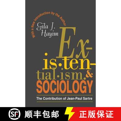 【3-4周达】精装 Existentialism and Sociology: Contribution of Jean-Paul Sartre [9781138523210]