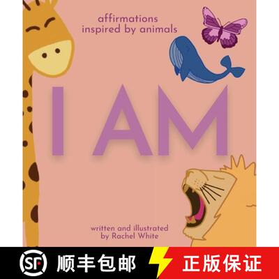 【3-4周达】I Am: affirmations inspired by animals [9780645144581]