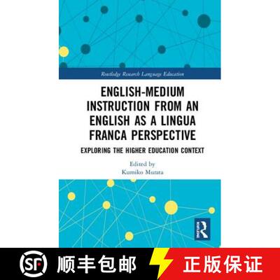 【3-4周达】精装 English-Medium Instruction from an English as a Lingua Franca Perspective: Exploring ... [9780815395171]