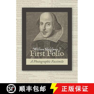 【3-4周达】精装 William Shakespeare's First Folio: A Photographic Facsimile [9781434104564]