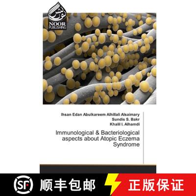 【3-4周达】Immunological & Bacteriological aspects about Atopic Eczema Syndrome [9786200063878]