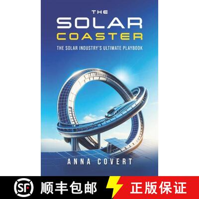 【3-4周达】The Solar Coaster: The Solar Industry's Ultimate Playbook [9798993272900]