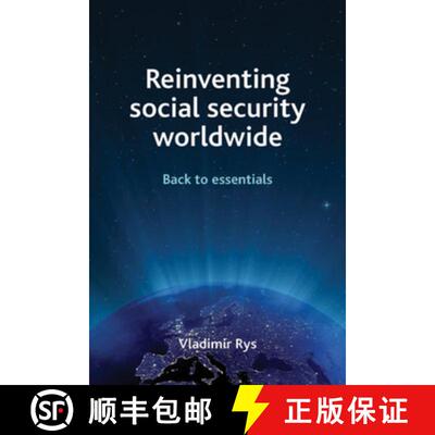 【3-4周达】Reinventing social security worldwide – Back to es sentials [9781847426413]