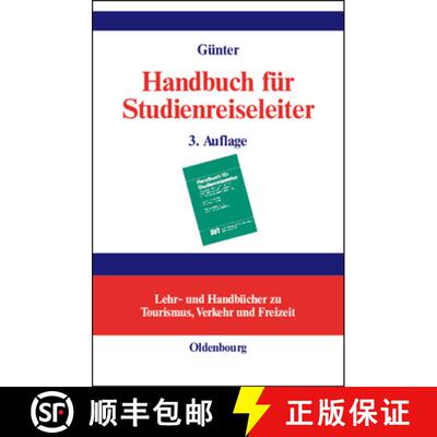 【3-4周达】精装 Handbuch für Studienreiseleiter – Pädagogischer, psychologischer und organisatoris... [9783486274172]