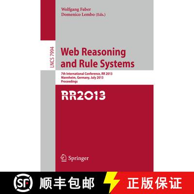 【3-4周达】Web Reasoning and Rule Systems : 7th International Conference, RR 2013, Mannheim, Germany,... [9783642396656]