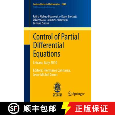 【3-4周达】Control of Partial Differential Equations : Cetraro, Italy 2010, Editors: Piermarco Cannar... [9783642278921]