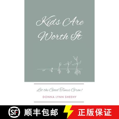 【3-4周达】Kids Are Worth It : Let the Good Times Grow! [9798887517599]
