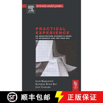 【3-4周达】Practical Experience: An Architecture Student's Guide to Internship and the Year Out [9780750662062]