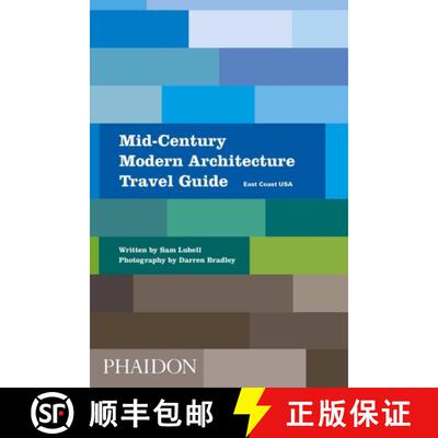 Mid-Century Modern Architecture Travel Guide: East Coast USA [9780714876627]