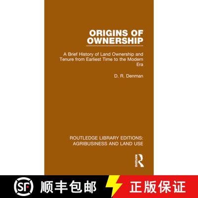 【3-4周达】Origins of Ownership: A Brief History of Land Ownership and Tenure from Earliest Time to t... [9781032479729]
