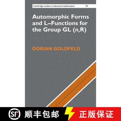 【3-4周达】Automorphic Forms and L-Functions for the Group GL(n,R): - Automorphic Forms and L-Functio... [9781107565029]
