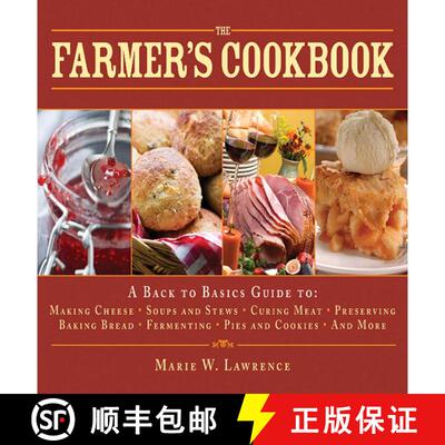 【3-4周达】精装 The Farmer's Cookbook : A Back to Basics Guide to Making Cheese, Curing Meat, Preserv... [9781616083809]