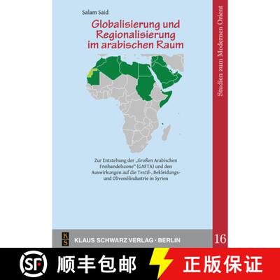 【3-4周达】精装 Globalisierung und Regionalisierung im arabischen Raum.：Eine empirische Untersuchung... [9783879973880]