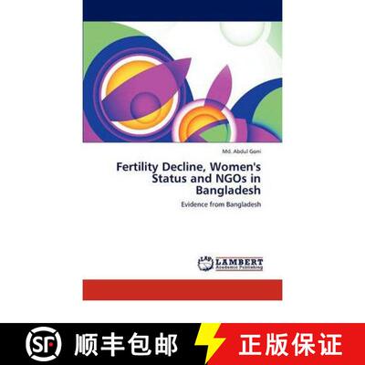 预订 Fertility Decline, Women's Status and NGOs in Bangladesh [9783846520536]