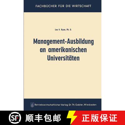 【3-4周达】Management-Ausbildung an amerikanischen Universitäten [9783663007678]