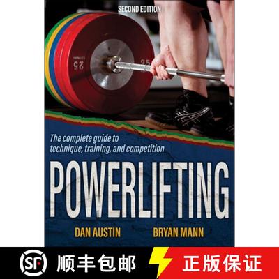 【3-4周达】Powerlifting: The Complete Guide to Technique, Training, and Competition [9781492598794]