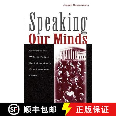 【3-4周达】Speaking Our Minds : Conversations With the People Behind Landmark First Amendment Cases [9780805837681]