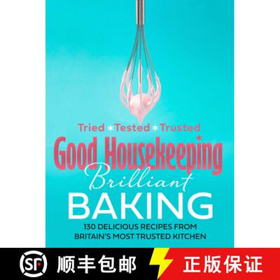 【3-4周达】精装 Good Housekeeping Brilliant Baking: 130 Delicious Recipes from Britain’s Most Truste... [9780008487812]