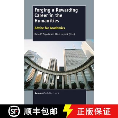 预订 Forging a Rewarding Career in the Humanities: Advice for Academics [9789462098435]