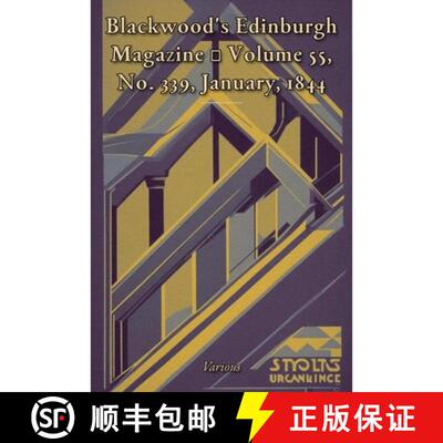 【3-4周达】Blackwood's Edinburgh Magazine - Volume 55, No.  339, January, 1844 [9798240846847]