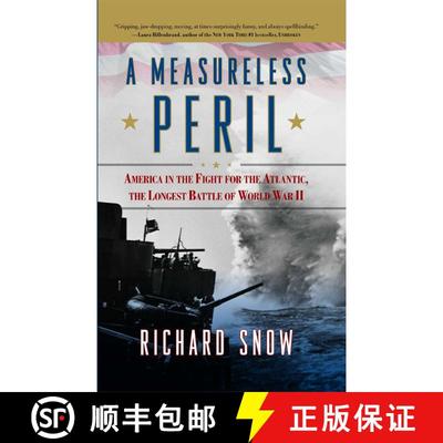 【3-4周达】A Measureless Peril: America in the Fight for the Atlantic, the Longest Battle of World Wa... [9781416591115]