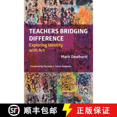 【3-4周达】Teachers Bridging Difference: Exploring Identity with Art [9781682532126]