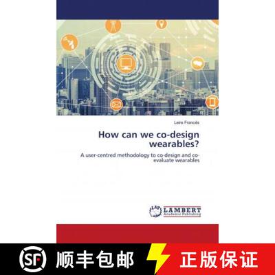 预订 How can we co-design wearables? [9786203025385]