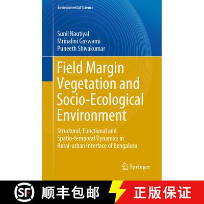 【3-4周达】Field Margin Vegetation and Socio-Ecological Environment : Structural, Functional and Spat... [9783030692001]