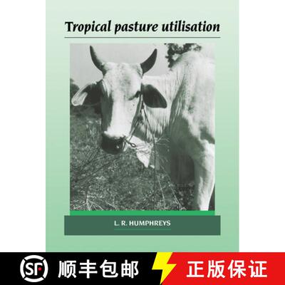 【3-4周达】Tropical Pasture Utilisation [9780521673419]