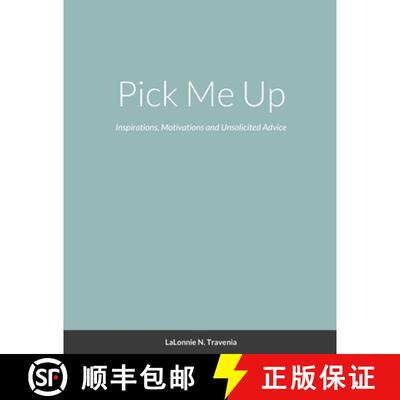 【3-4周达】Pick Me Up: Inspirations, Motivations and Unsolicited Advice [9781365673177]