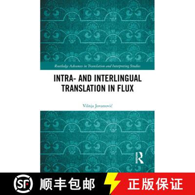 【3-4周达】精装 Intra- and Interlingual Translation in Flux [9781032419039]