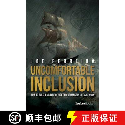 【3-4周达】精装 Uncomfortable Inclusion : How To Build A Culture Of High Performance In Life And Work [9781950863365]
