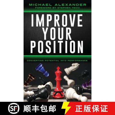 【3-4周达】Improve Your Position: Converting Potential Into Performance: Converting [9798987757475]