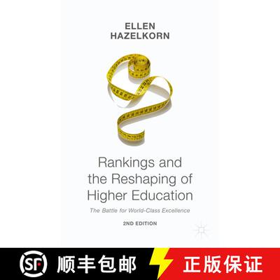 【3-4周达】精装 Rankings and the Reshaping of Higher Education: The Battle for World-Class Excellence... [9781137446664]