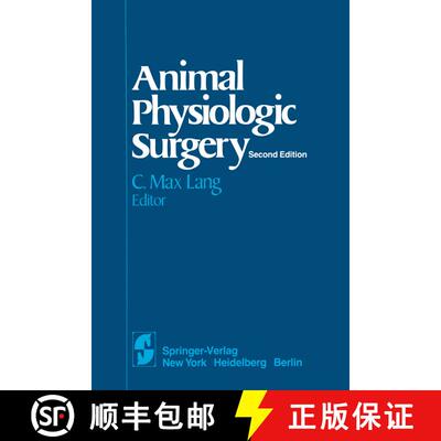 【3-4周达】Animal Physiologic Surgery (Second Edition 1982) [9780387906201]