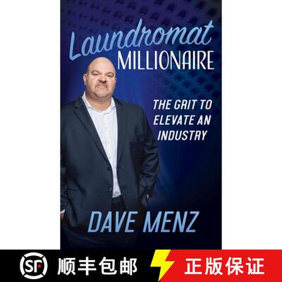 【3-4周达】精装 Laundromat Millionaire : The Grit to Elevate an Industry [9781631957888]