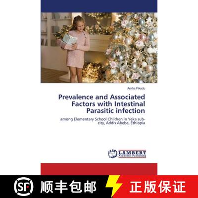 预订 Prevalence and Associated Factors with Intestinal Parasitic infection [9786205511817]