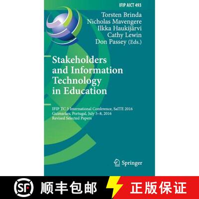 【3-4周达】Stakeholders and Information Technology in Education: IFIP TC 3 International Conference, ... [9783319546865]