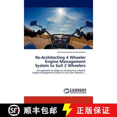 预订 Re-Architecting 4 Wheeler Engine Management System to Suit 2 Wheelers [9783847303411]