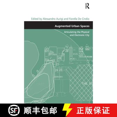 【3-4周达】精装 Augmented Urban Spaces: Articulating the Physical and Electronic City [9780754671497]