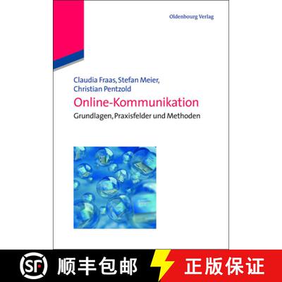 【3-4周达】精装 Online–Kommunikation – Grundlagen, Praxisfelder und Methoden [9783486591804]