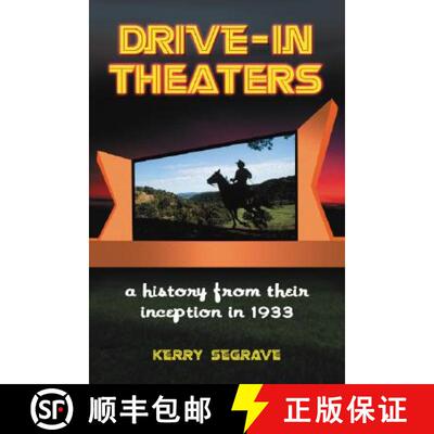 【3-4周达】Drive-in Theaters : A History from Their Inception in 1933 [9780786426300]