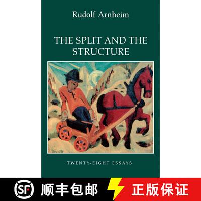 【3-4周达】The Split & the Structure – Twenty–Eight Essays (Paper) (First Edition) (First Edition) [9780520204782]