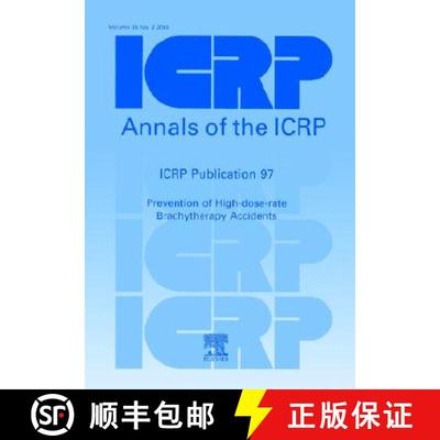 【3-4周达】ICRP Publication 97: Prevention of High-dose-rate Brachytherapy Accidents [9780080446585]