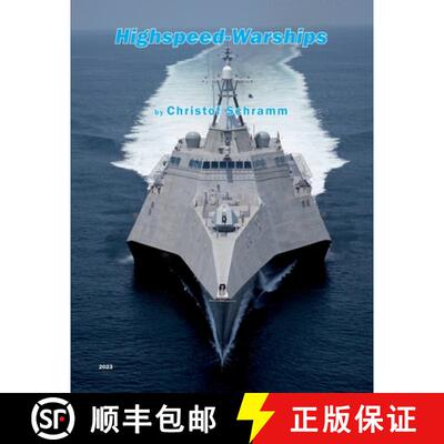 【3-4周达】Highspeed-Warships: An overview about naval fast attack crafts, catamarans, trimarans, hyd... [9781653164745]